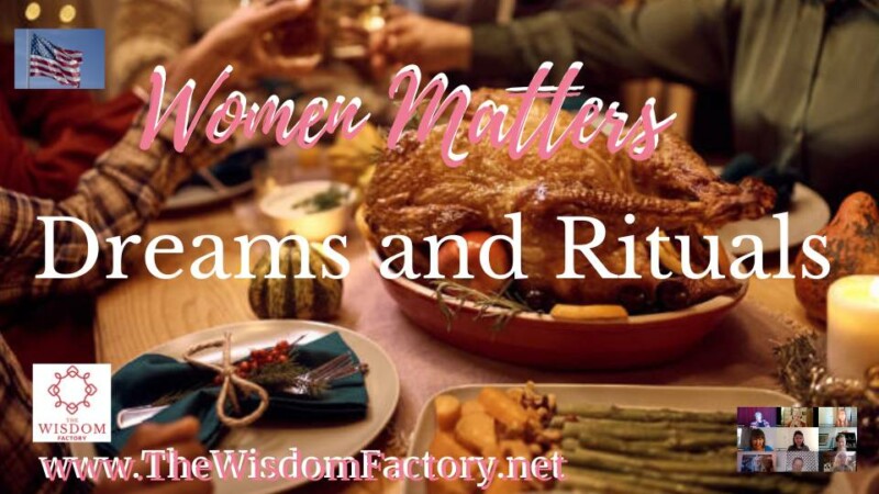Dreams and rituals - The Wisdom Factory