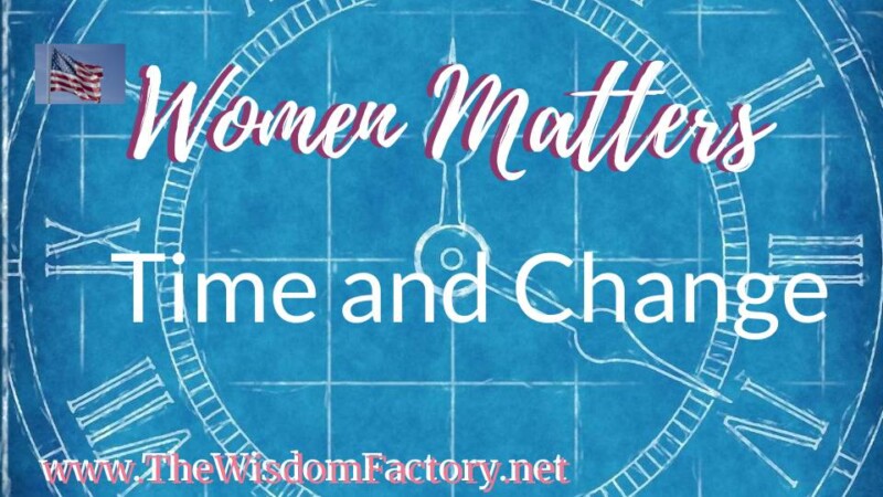 Time and Change - The Wisdom Factory